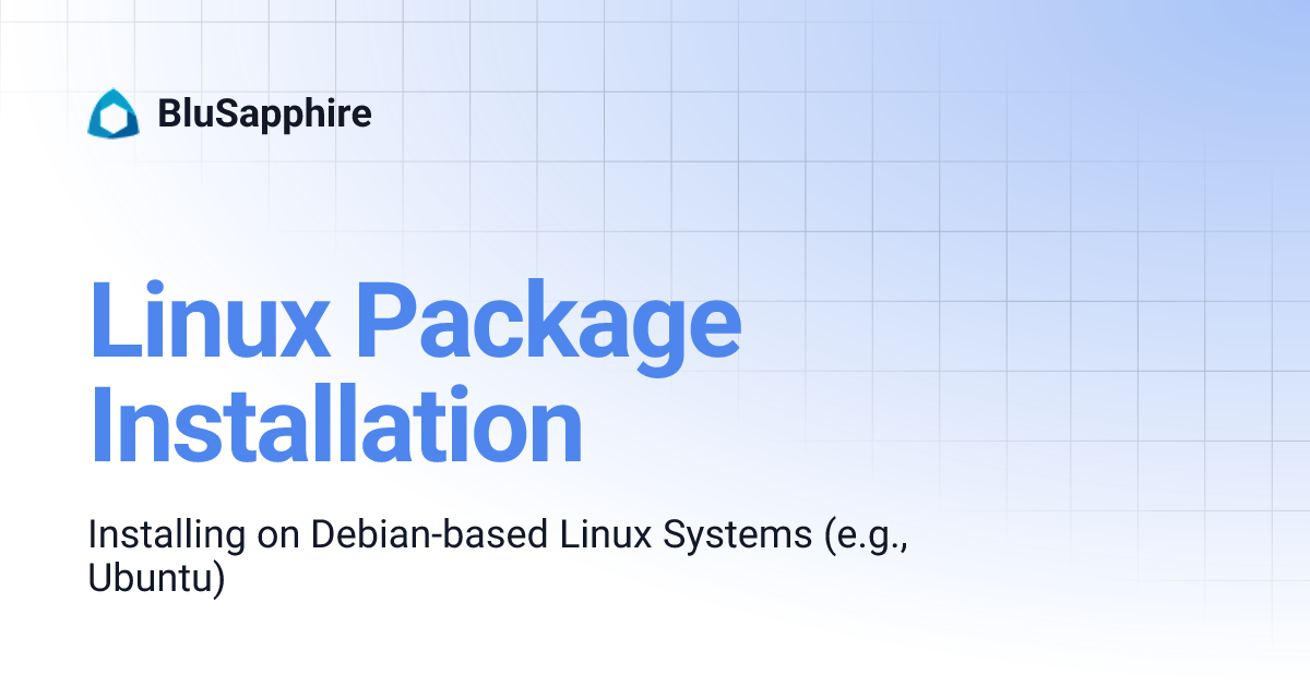 Linux Package Installation | BluSapphire