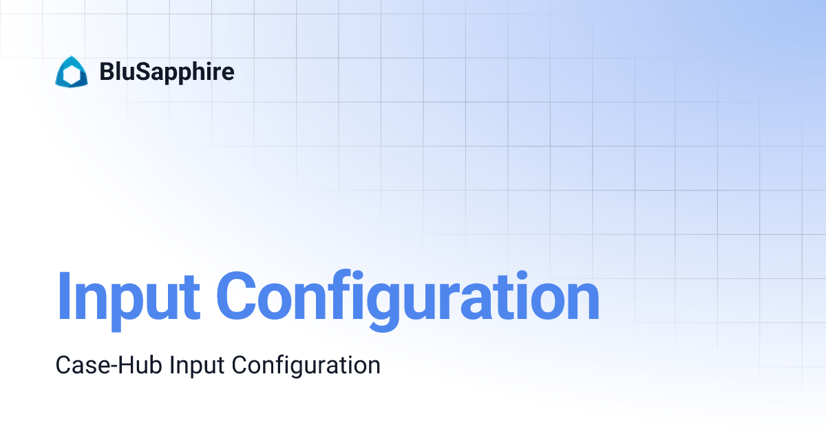 Input Configuration | BluSapphire